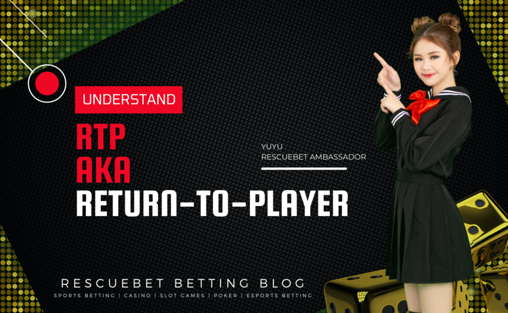 Return-To-Player (RTP) In Online Slots Games Explained