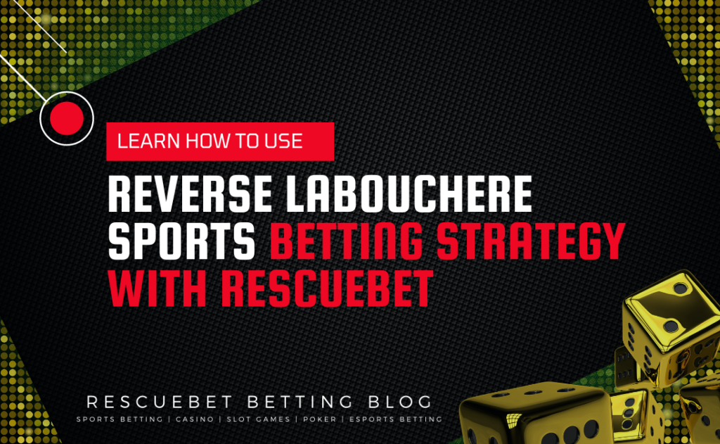 Learn Reverse Labouchere Sports Betting Strategy With Rescuebet