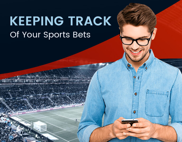 Learn How To Keep Track Of Your Sports Bets